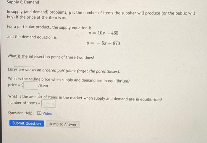 Solved Supply & Demand In supply and demand) problems, y is | Chegg.com