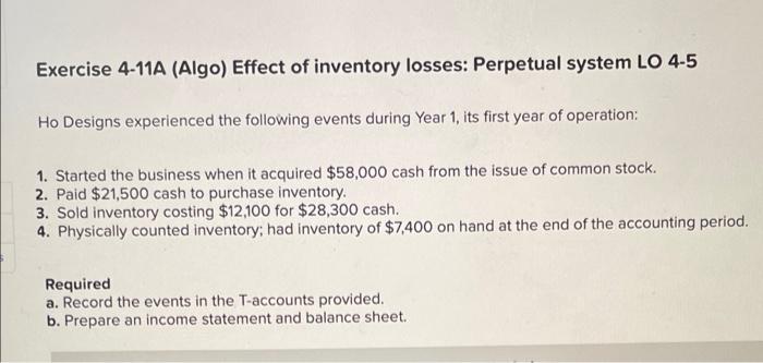 Solved Exercise 4-11A (Algo) Effect of inventory losses: | Chegg.com