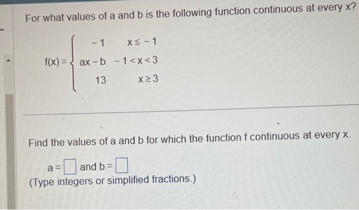 Solved For what values of a and b is the following function | Chegg.com