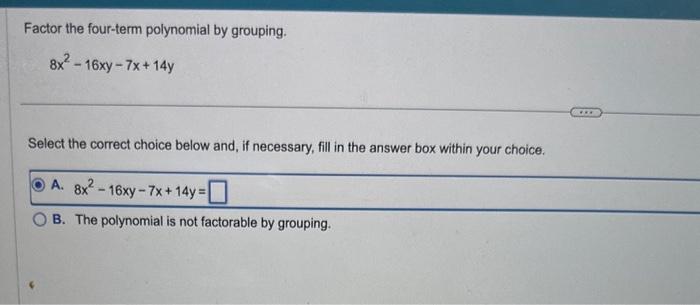 Solved Factor the four-term polynomial by grouping. | Chegg.com