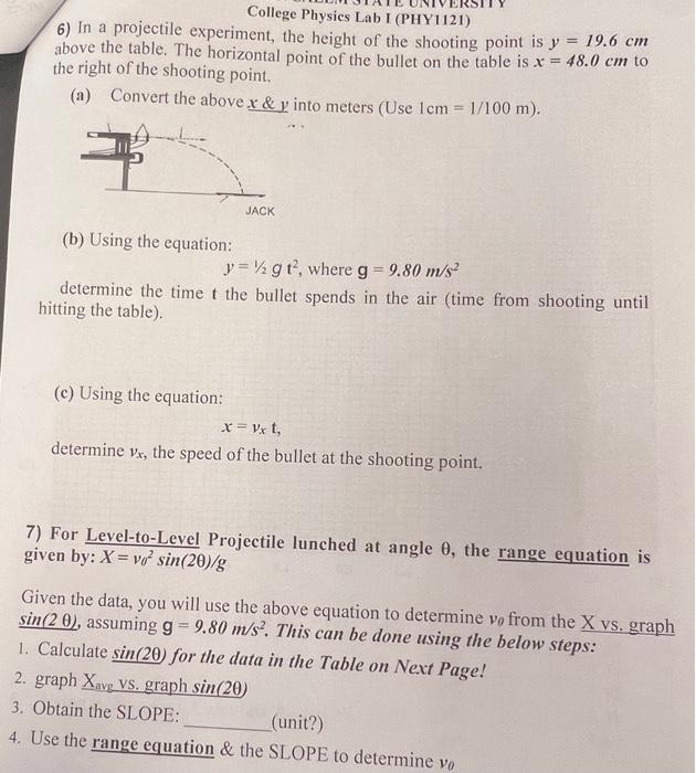 Solved 6) In a projectile experiment, the height of the | Chegg.com