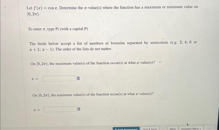 Solved Let f(x)=cosx. Determine the x-value(s) where the | Chegg.com