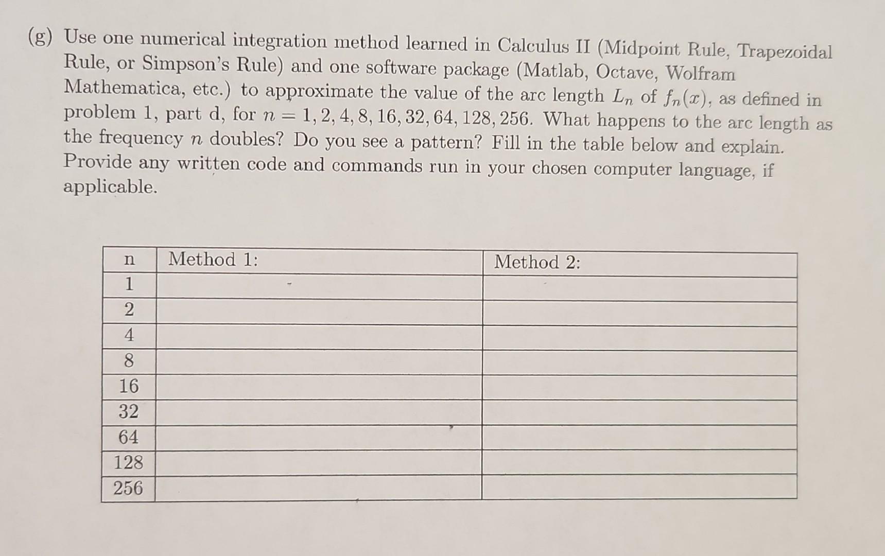 Solved g) Use one numerical integration method learned in | Chegg.com