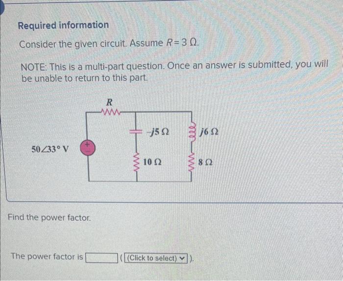Solved Required information Consider the given circuit. | Chegg.com