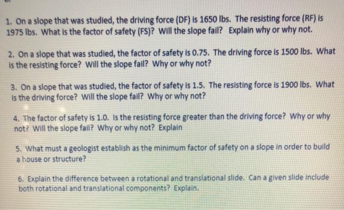 Solved 1. On a slope that was studied, the driving force | Chegg.com