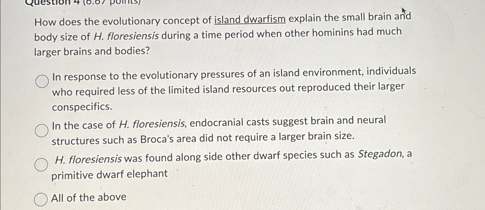 Solved How does the evolutionary concept of island dwarfism | Chegg.com