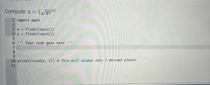 Solved Compute: z = (VG) =) 1 import math 2 3 X- | Chegg.com