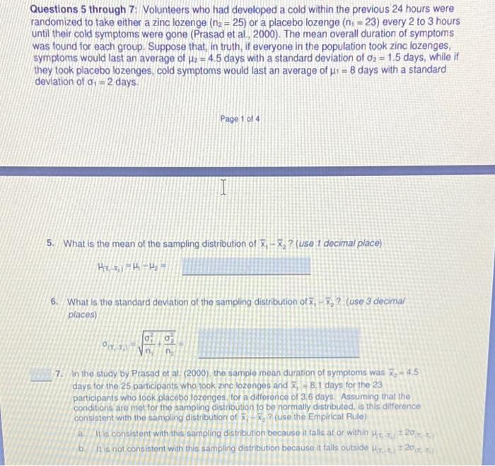 Solved Questions 5 through 7: Volunteers who had developed a | Chegg.com