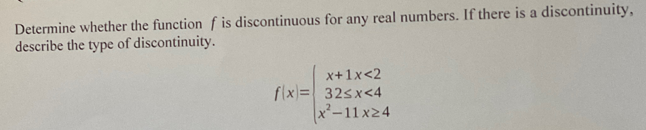 Solved Determine whether the function f ﻿is discontinuous | Chegg.com