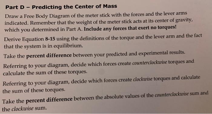 Solved Part D - Predicting the Center of Mass Draw a Free | Chegg.com