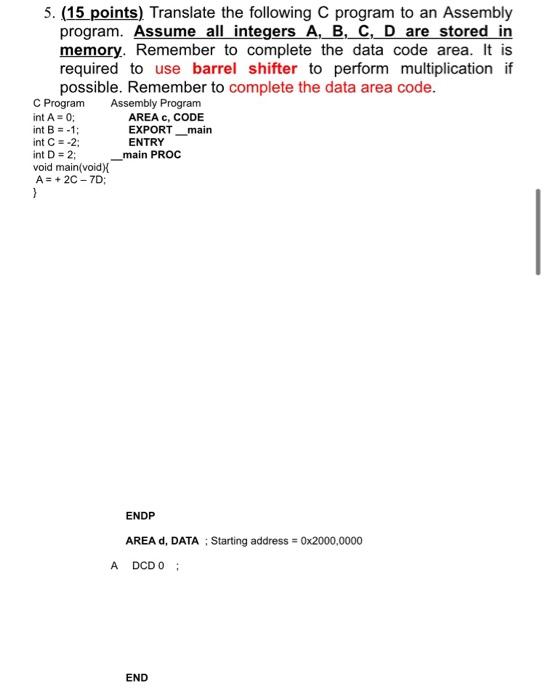 Solved 5. (15 points) Translate the following C program to | Chegg.com