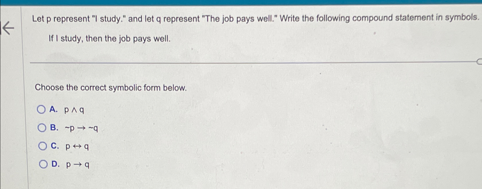 Solved Let p represent "I study." and let q represent "The | Chegg.com