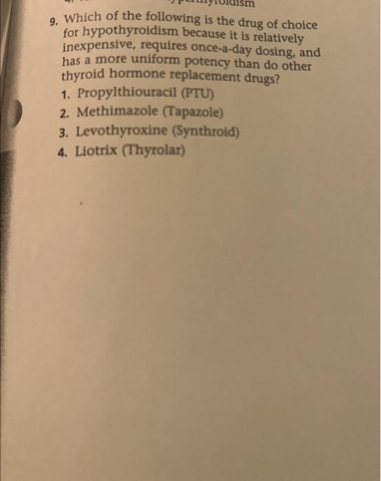 Solved 9. Which of the following is the drug of choice for | Chegg.com