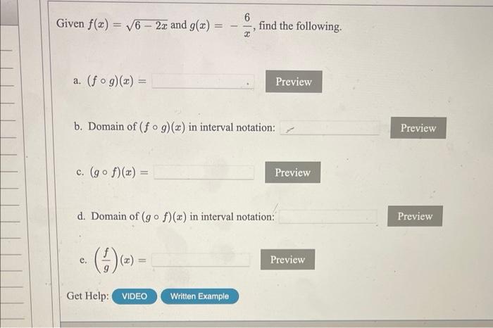 Solved Given f(x)=6−2x and g(x)=−x6, find the following. a. | Chegg.com