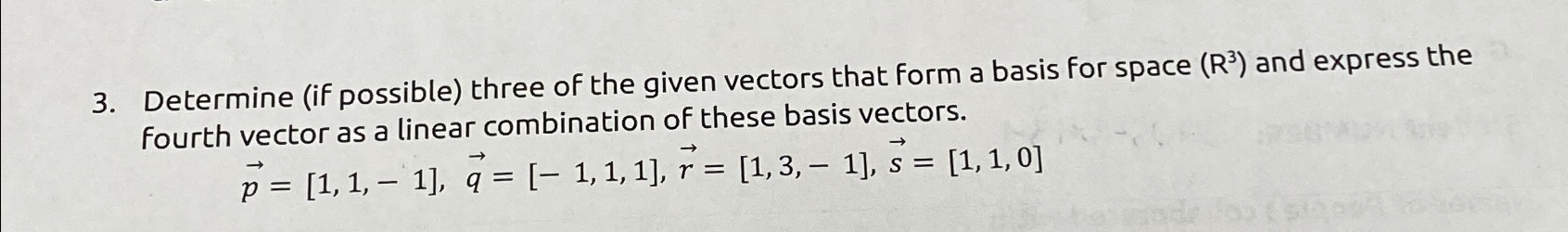 Solved Determine (if possible) ﻿three of the given vectors | Chegg.com