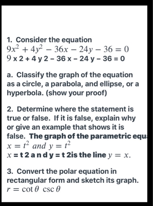 Solved 1. Consider the equation 9x2 + 4y2 – 36x – 24y – 36 = | Chegg.com