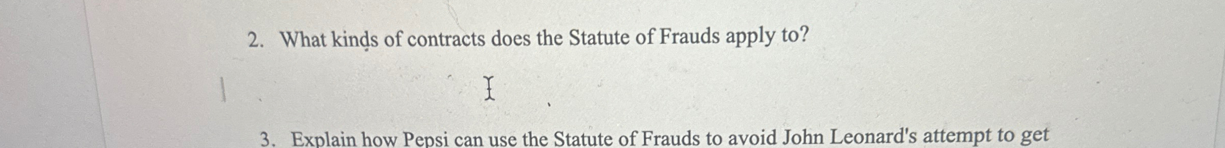 Solved What kinds of contracts does the Statute of Frauds | Chegg.com