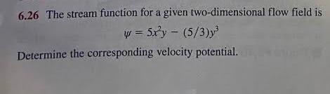 Solved 6.26 The stream function for a given two-dimensional | Chegg.com