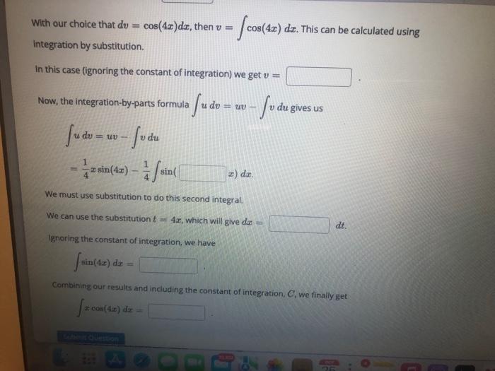 Solved Evaluate the integral. ∫xcos(4x)dx To use the | Chegg.com