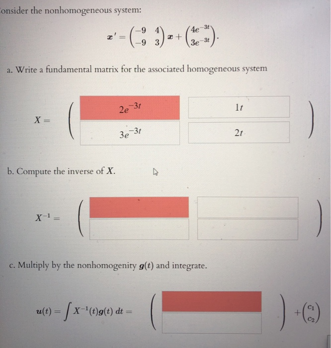Solved Consider the nonhomogeneous system: a. Write a | Chegg.com