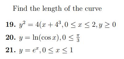 Solved Find the length of the curvey=ln(cosx),0≤π3y=ex,0≤x≤1 | Chegg.com