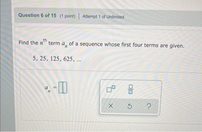 Solved Find the nth term an of a sequence whose first four | Chegg.com