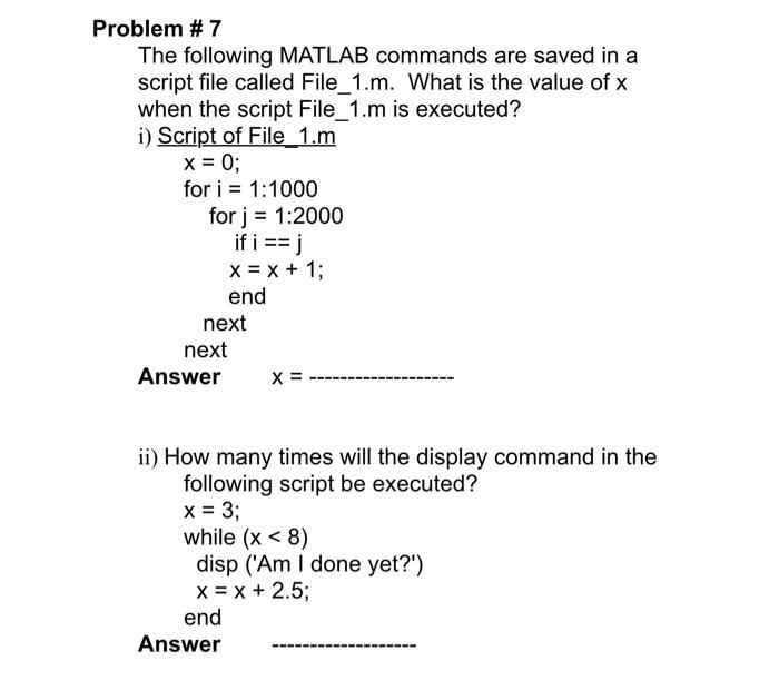 Solved Problem #7 The following MATLAB commands are saved in | Chegg.com