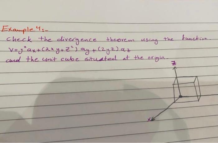 Solved the function Example 4. check the divergence theorem | Chegg.com