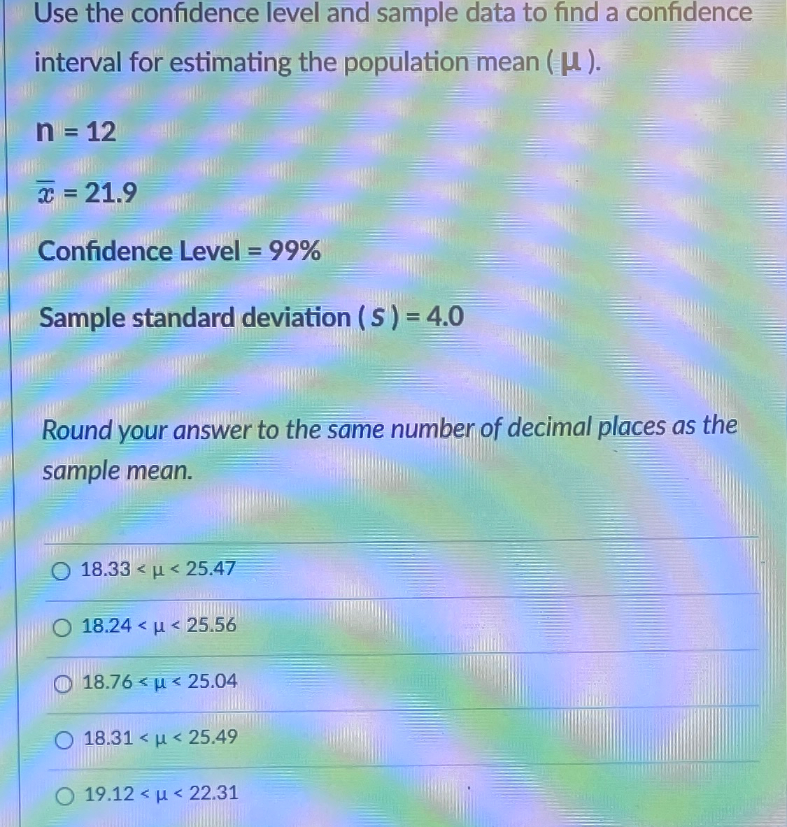 Solved Use the confidence level and sample data to find a | Chegg.com
