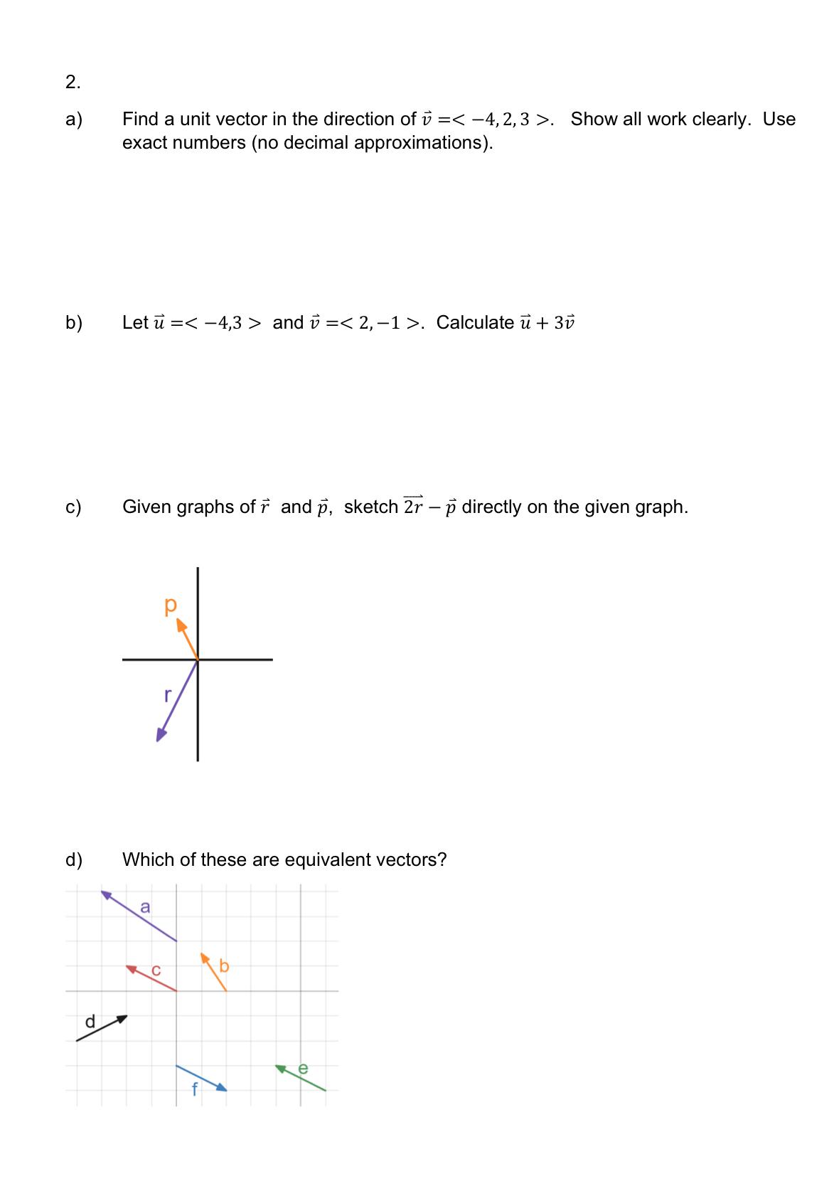 Solved a) ﻿Find a unit vector in the direction of | Chegg.com