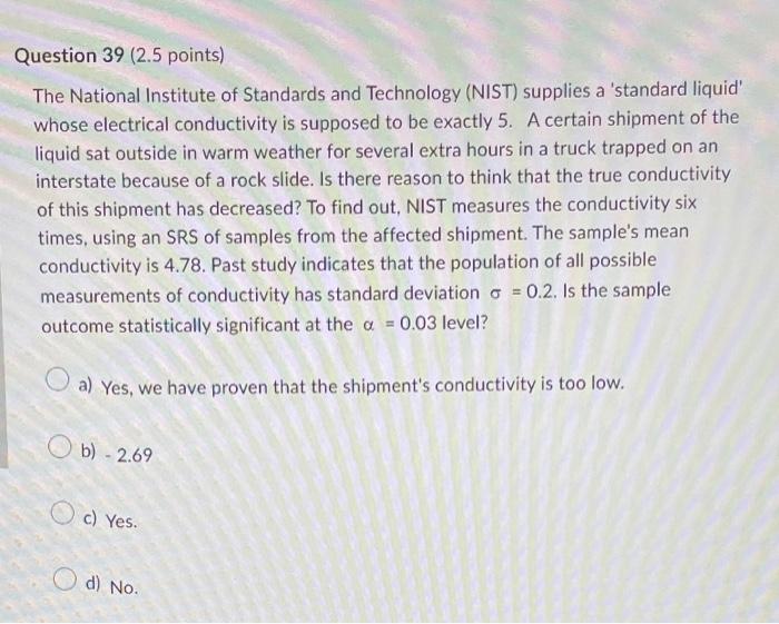 Solved Question 39 (2.5 points) The National Institute of | Chegg.com