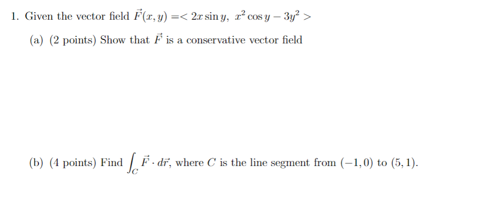 Solved Given the vector field | Chegg.com