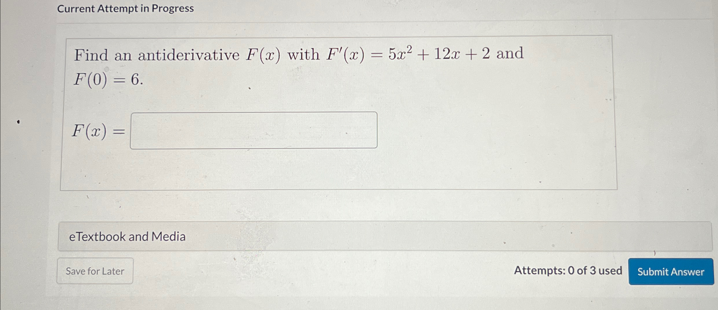 Solved Current Attempt in ProgressFind an antiderivative | Chegg.com