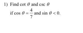 Solved Pythagorean Identities Use Identities to find the | Chegg.com
