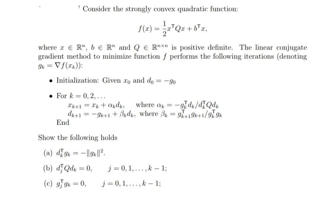 Solved Consider the strongly convex quadratic function: 1 | Chegg.com