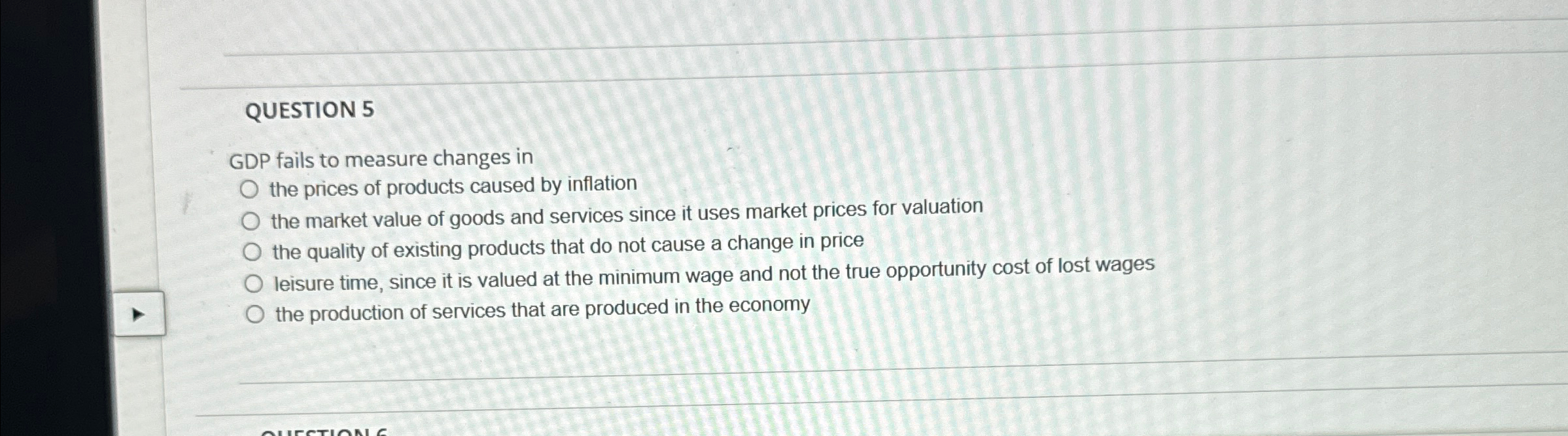 Solved QUESTION 5GDP fails to measure changes inthe prices | Chegg.com
