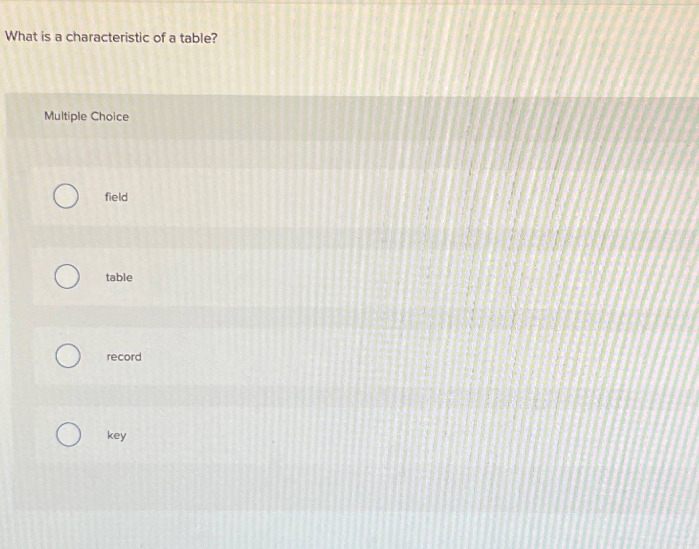 Solved What is a characteristic of a table?Multiple | Chegg.com