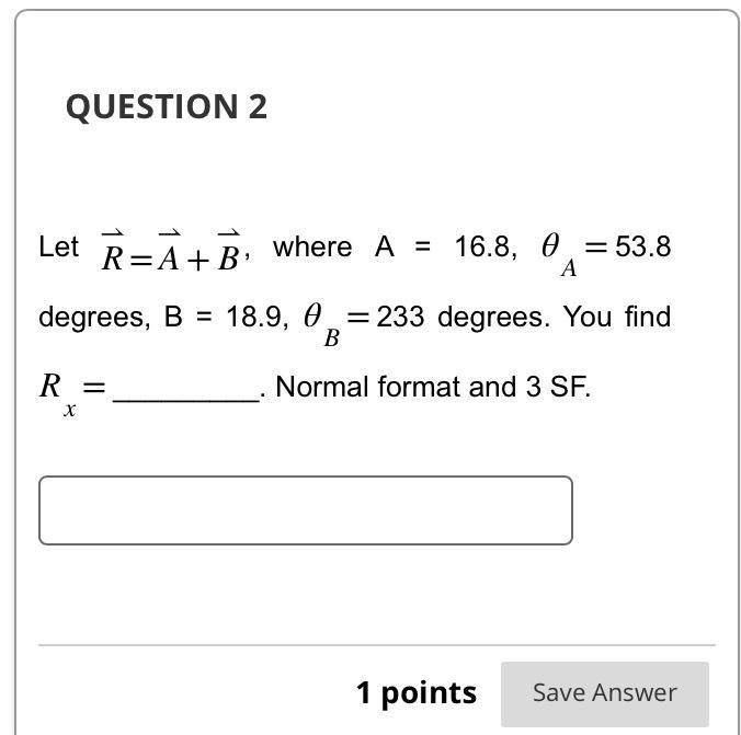 Solved QUESTION 2Let vec(R)=vec(A)+vec(B), ﻿where | Chegg.com
