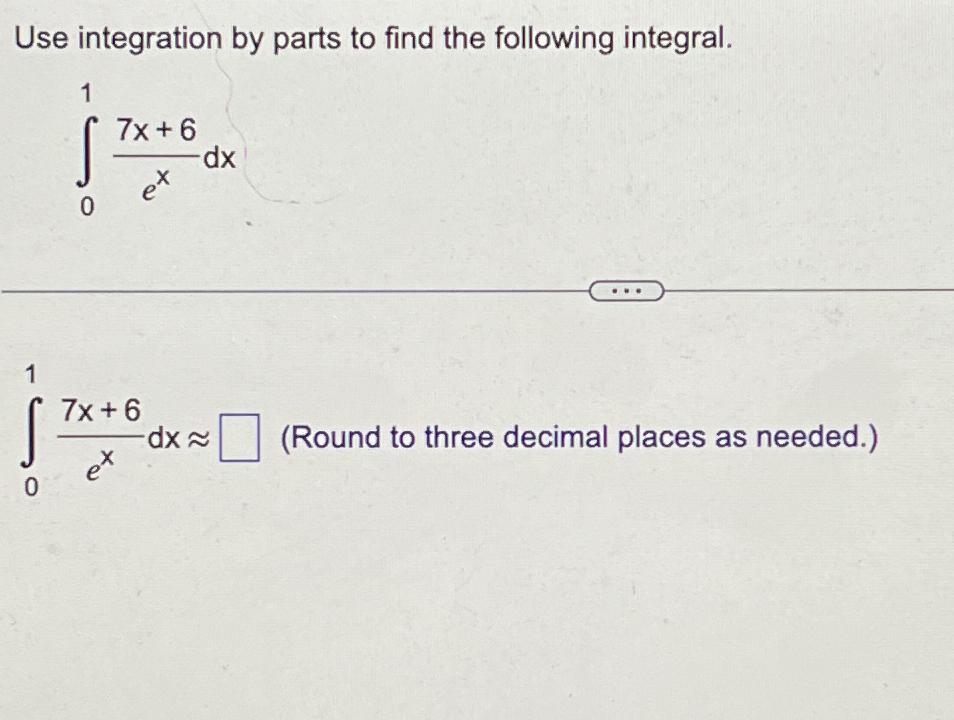 Solved Use integration by parts to find the following | Chegg.com