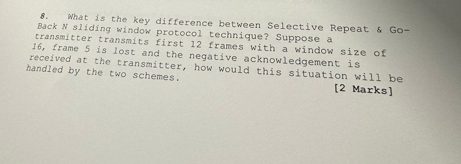 Solved What is the key difference between Selective Repeat & | Chegg.com