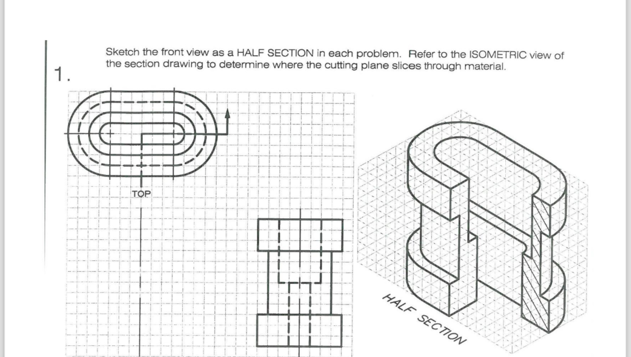 Solved Sketch the front view as a HALF SECTION in each | Chegg.com