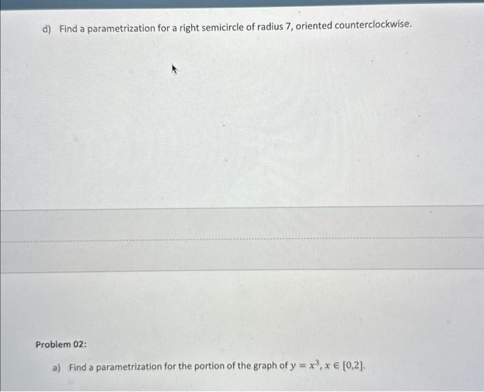 Solved Objectives: - Find a parametrization for a circle. - | Chegg.com