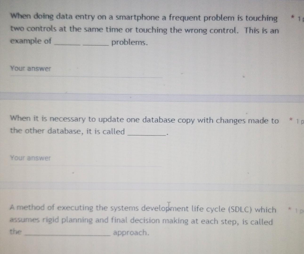 Solved When doing data entry on a smartphone a frequent | Chegg.com