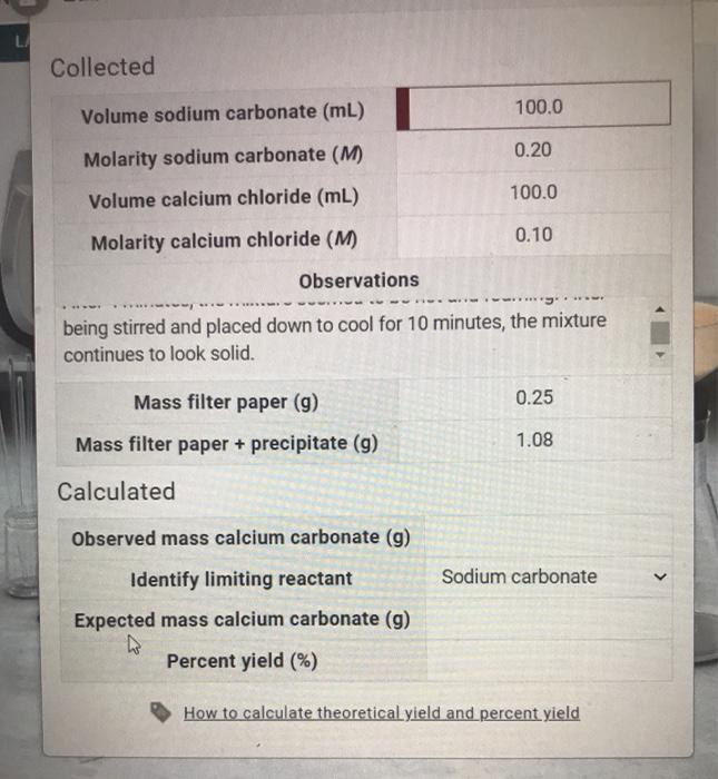 Solved Calculate the percent yield, identify the limiting | Chegg.com