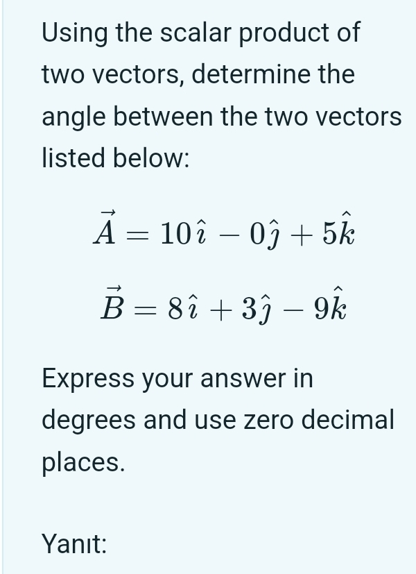 Solved Using the scalar product of two vectors, determine | Chegg.com