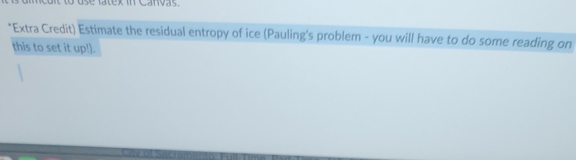 Solved 'Extra Credit) ﻿Estimate the residual entropy of ice | Chegg.com