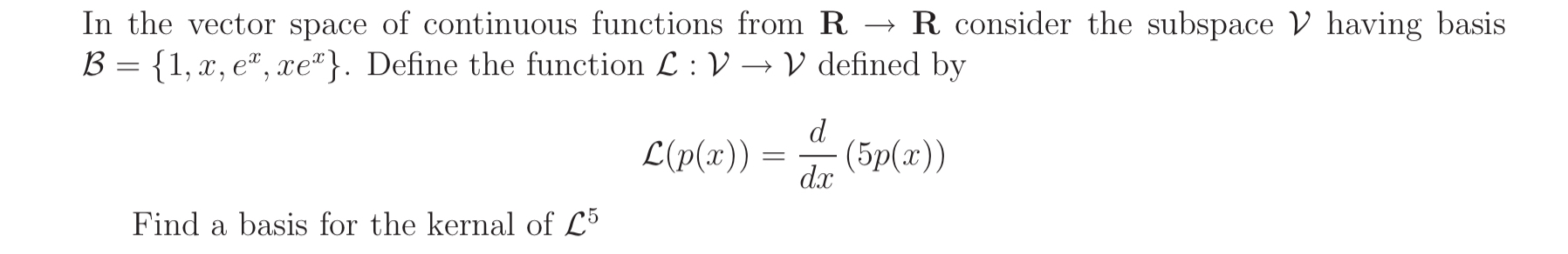 Solved In the vector space of continuous functions from R→R | Chegg.com