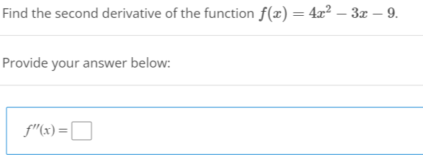 Solved Find the second derivative of the function | Chegg.com