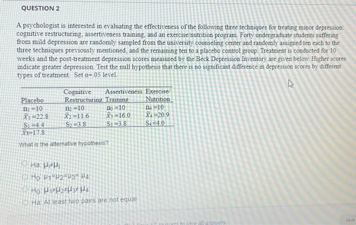 A psychologist is interested in evaluating the | Chegg.com