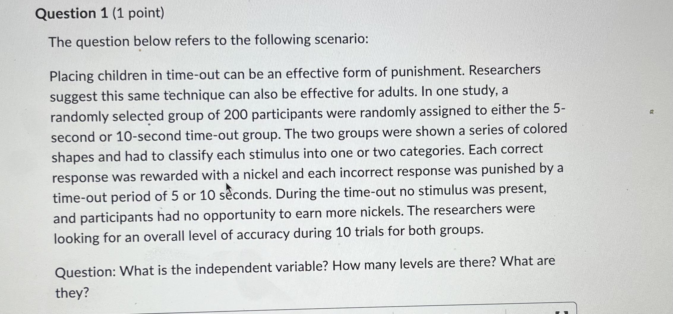 Solved Question 1 (1 ﻿point)The question below refers to the | Chegg.com